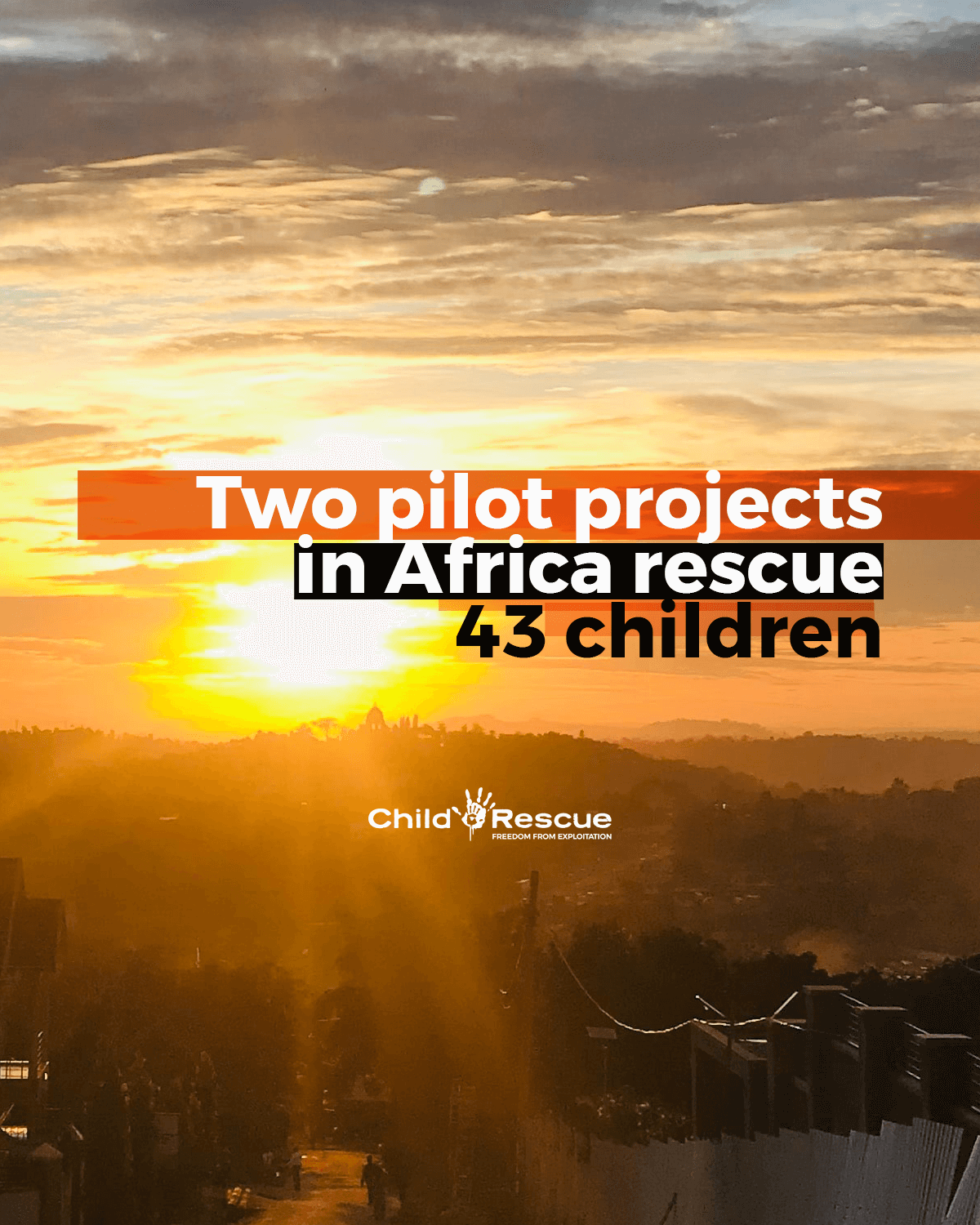 Two pilot projects in Africa rescue 43 children - Child Rescue | Child ...