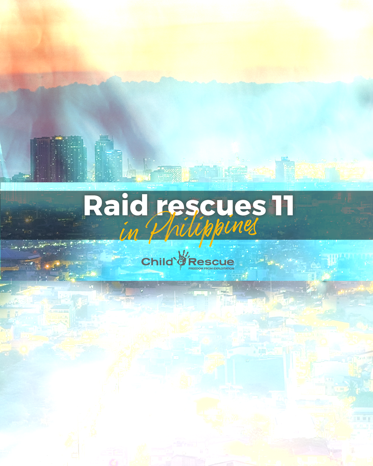 11 Rescued during Raid in the Philippines - Child Rescue | Child Rescue