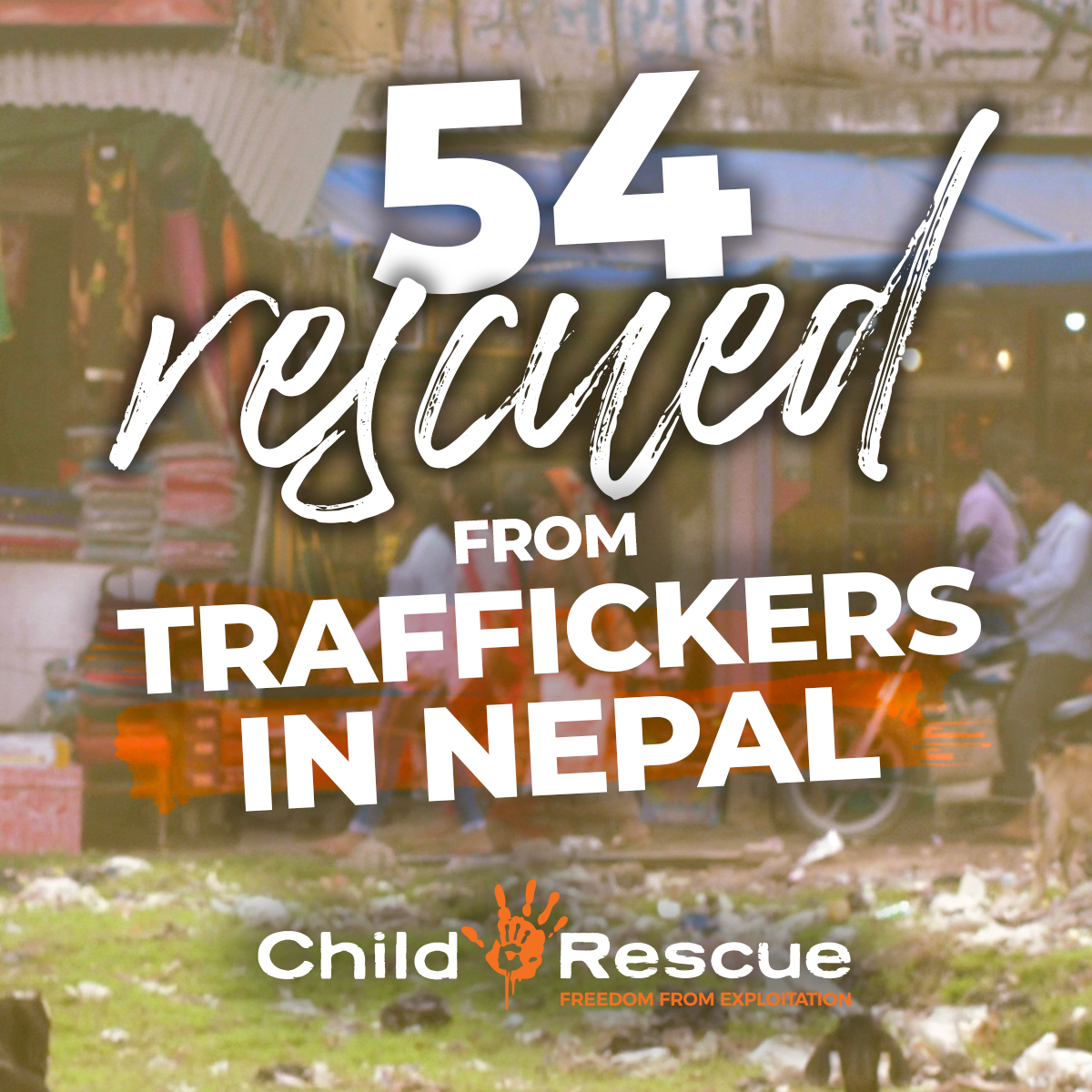 54 Rescued from Traffickers in Nepal - Child Rescue | Child Rescue