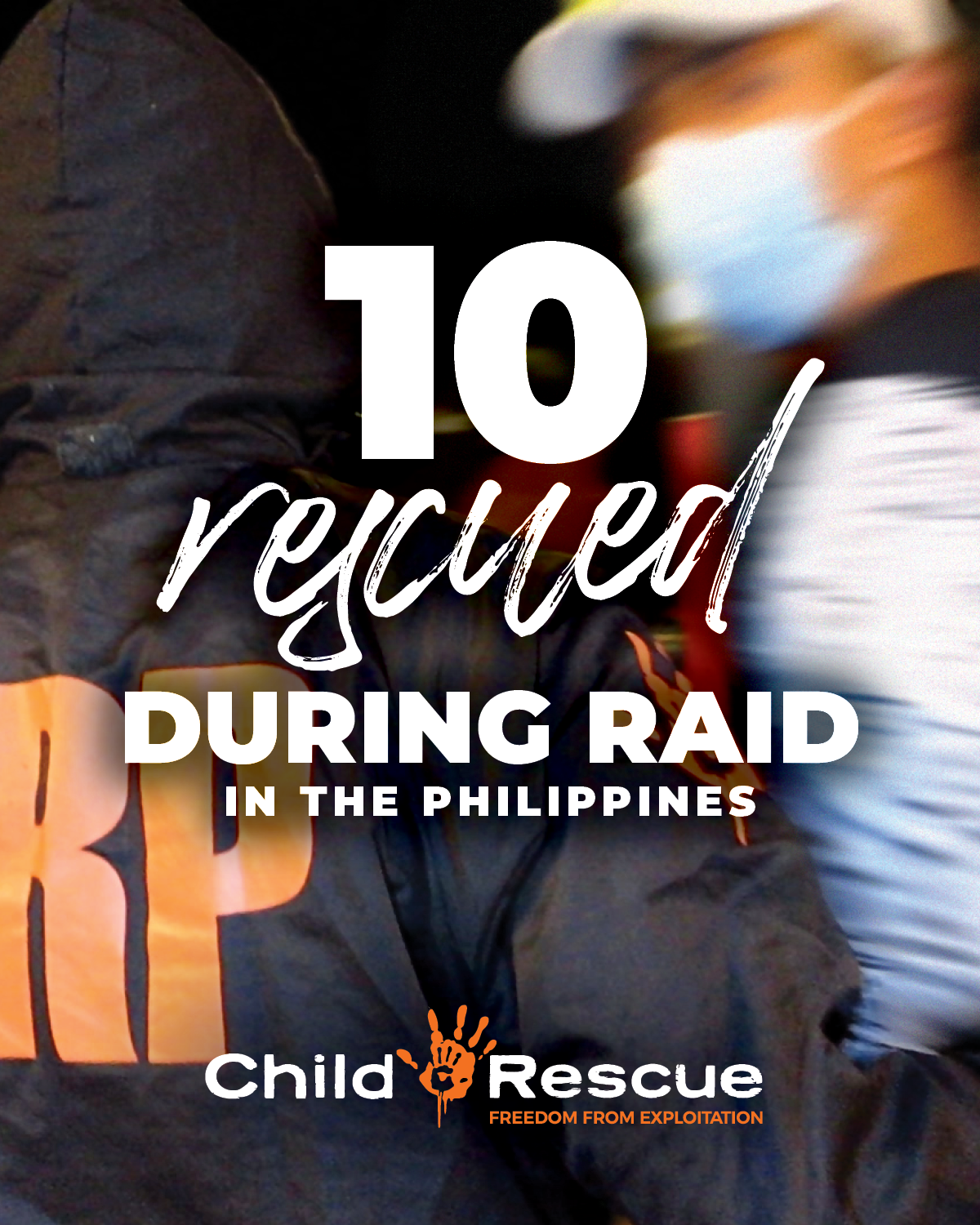 10 Victims Rescued during Raid in the Philippines - Child Rescue ...