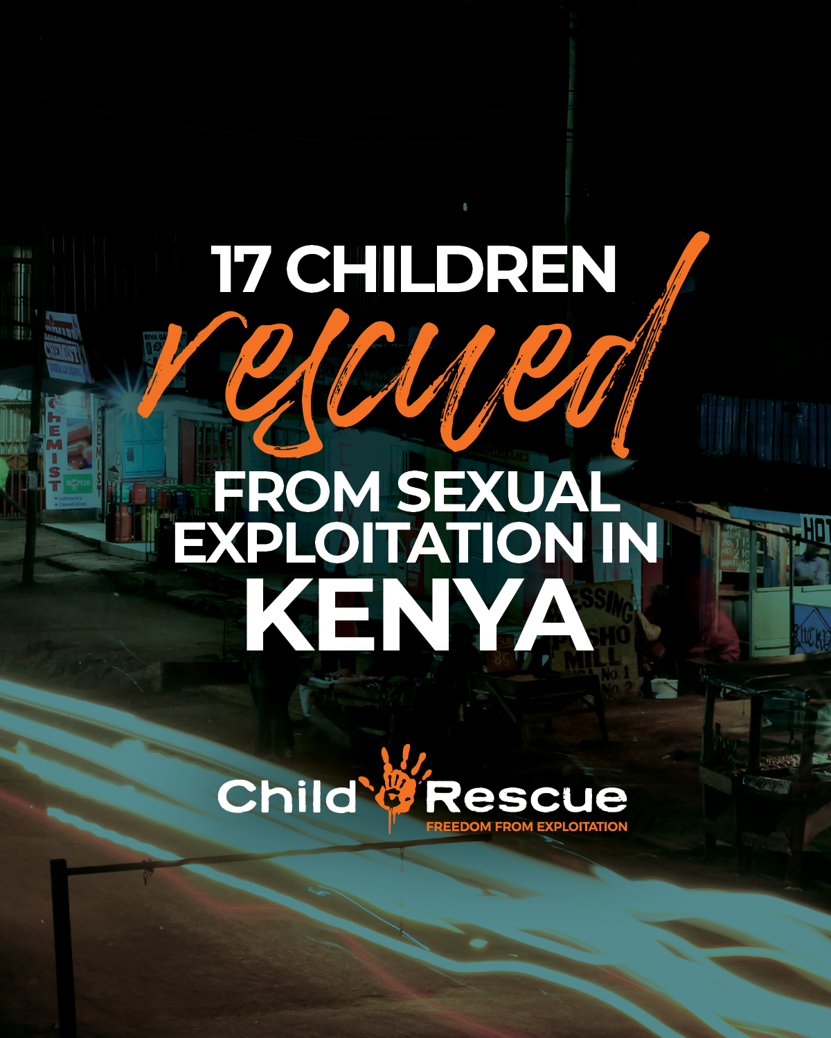 17 children rescued from sexual exploitation in Kenya - Child Rescue | Child Rescue