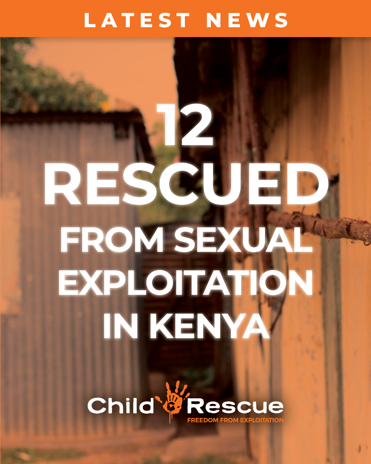 12 Rescued from Sexual Exploitation in Kenya - Child Rescue | Child Rescue