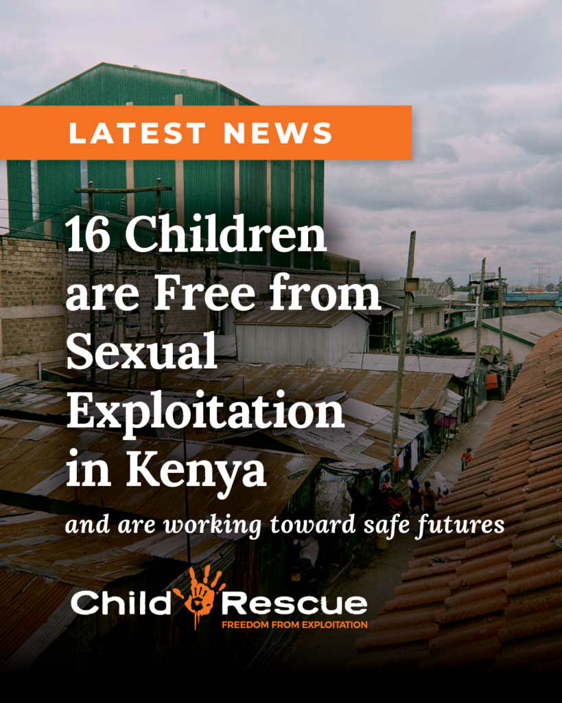 16 Children are Free from Sexual Exploitation in Kenya - Child Rescue | Child Rescue