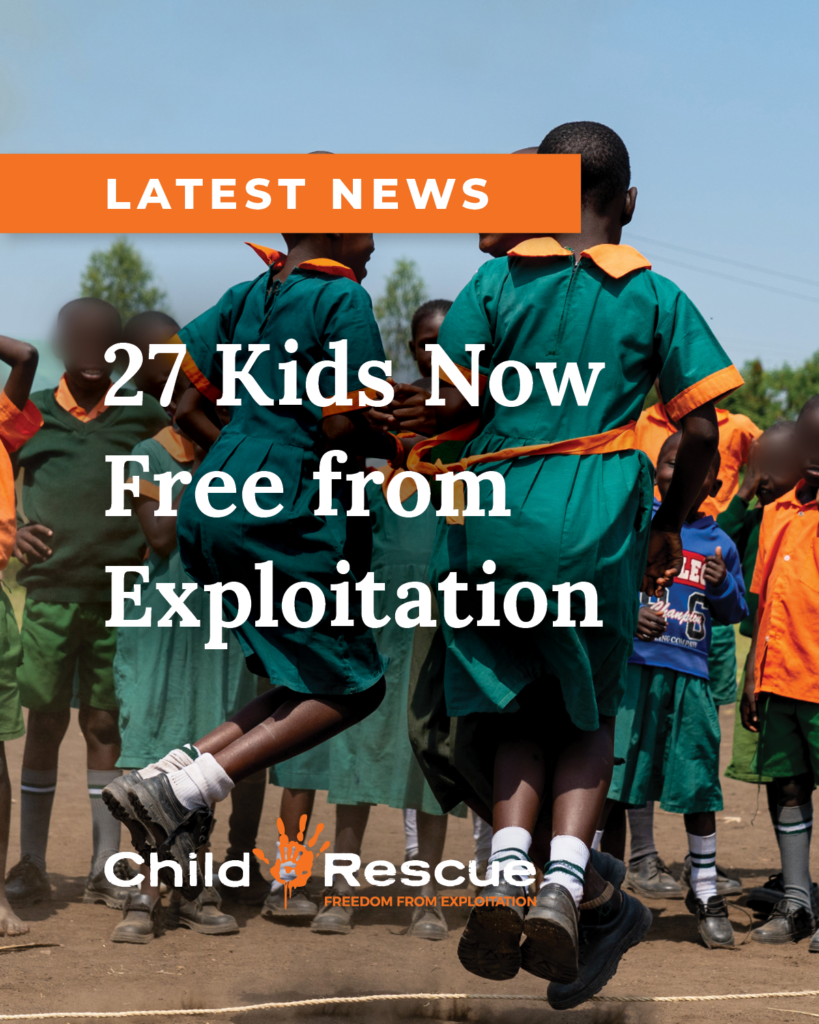 27 Kids Now Free from Exploitation - Child Rescue | Child Rescue