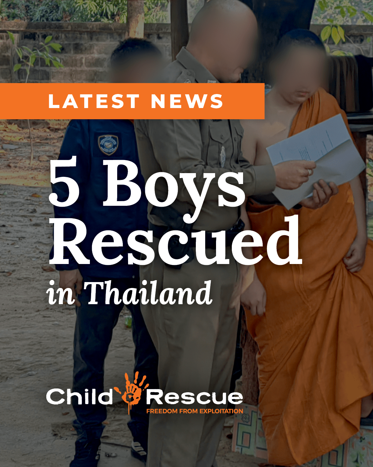 5 Boys Rescued in ThailandFive boys were rescued from a local spiritual ...