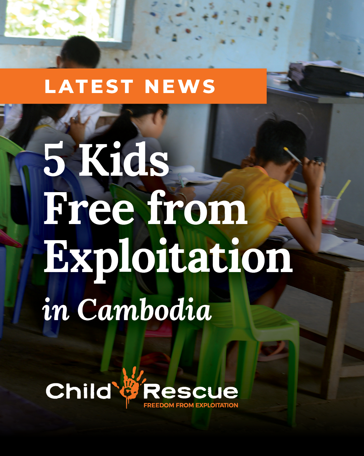 5 Kids Free from Exploitation in Cambodia - Child Rescue | Child Rescue