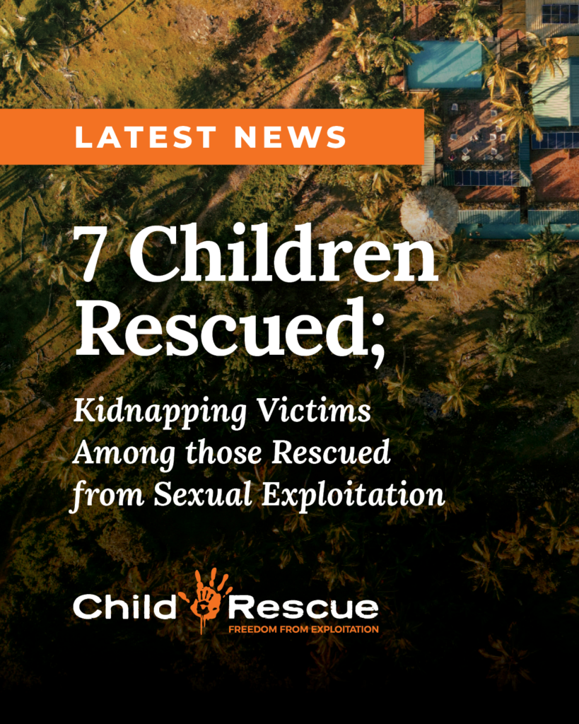 7 Children Rescued; Kidnapping Victims Among those Rescued from Sexual Exploitation - Child ...