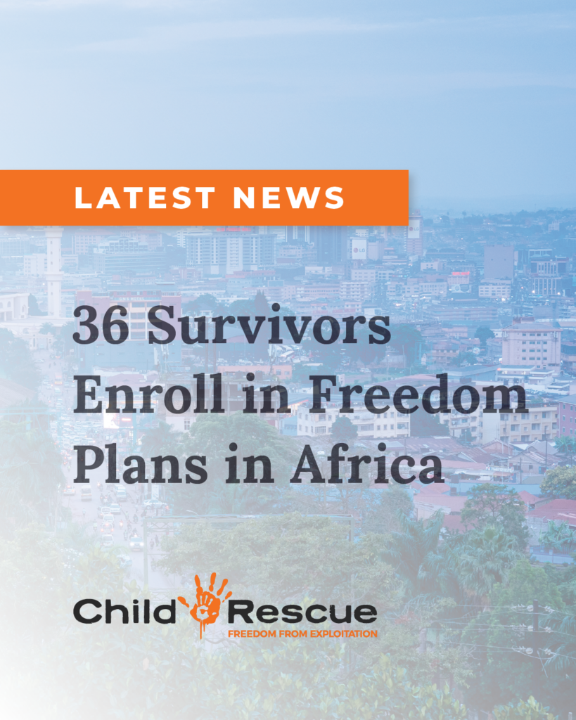 36 Survivors Enroll in Freedom Plans in Africa - Child Rescue | Child ...