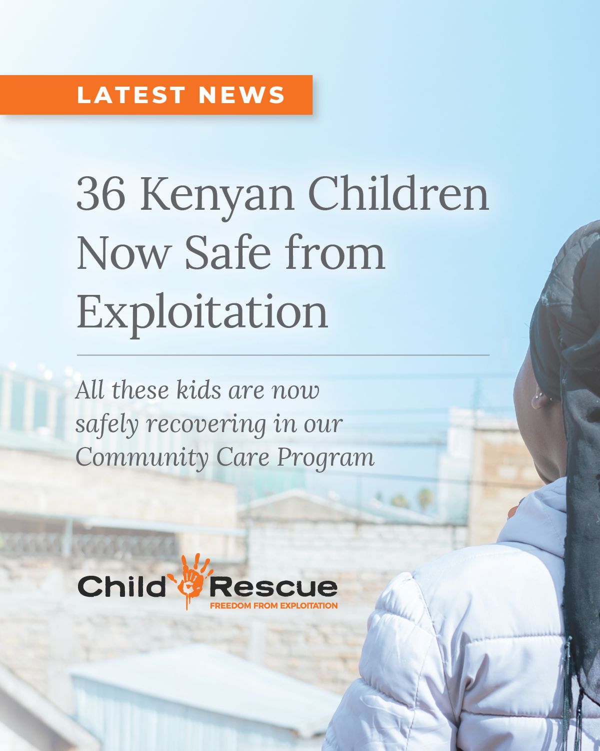 36 Kenyan Children Now Safe from Exploitation - Child Rescue | Child Rescue